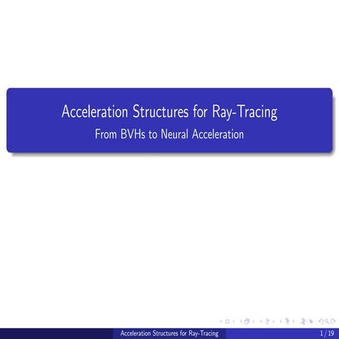 Ray-Tracing Acceleration Structures - Managing the Computational Complexity - Making Ray-Tracing ...
