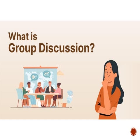 What is Group Discussion and Processes involved | PPTX