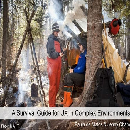 A survival guide for UX in complex environments | PPTX | Desktop ...