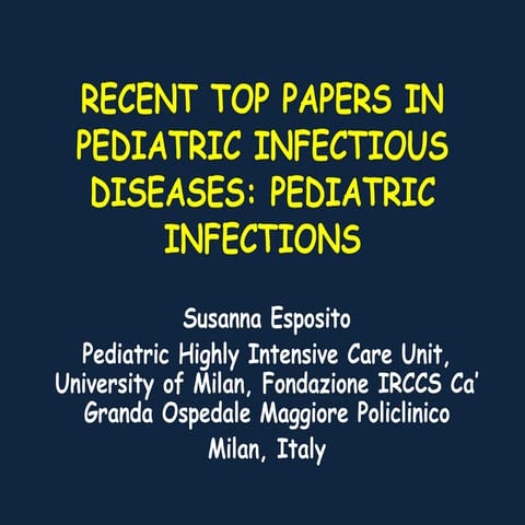 Recent top papers in pediatric infectious diseases: pediatric ...