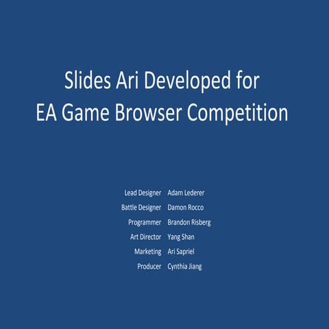 Slides From Ea Broswer Game Competition | PPT