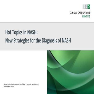 Slides From Hot Topics in NASH:New Strategies for the Diagnosis of NASH ...