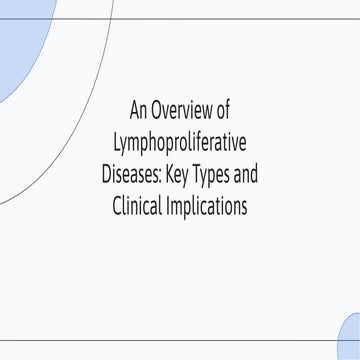 slidesgo-an-overview-of-lymphoproliferative-diseases-key-types-and ...