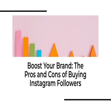Boost Your Instagram Growth: The Benefits of Buying Instagram Followers | PPT