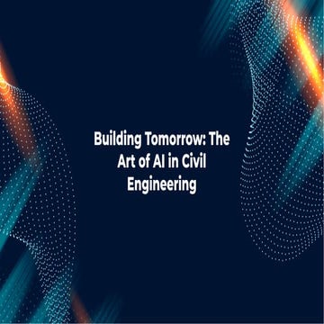 slidesgo-building-tomorrow-the-art-of-ai-in-civil-engineering ...