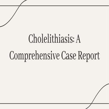 a case presentation / study on cholelithiasis | PPTX