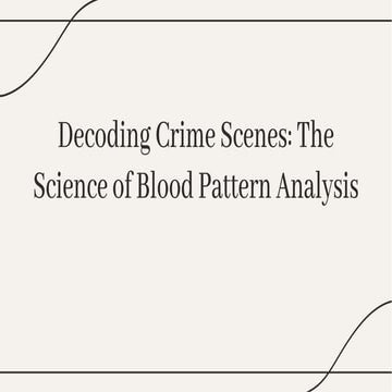 slidesgo-decoding-crime-scenes-the-science-of-blood-pattern-analysis ...