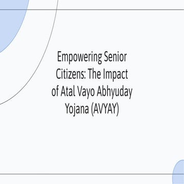 Atal Vayo Abhyuday Yojana (AVYAY) Launch Date : Scheme Eligibility ...