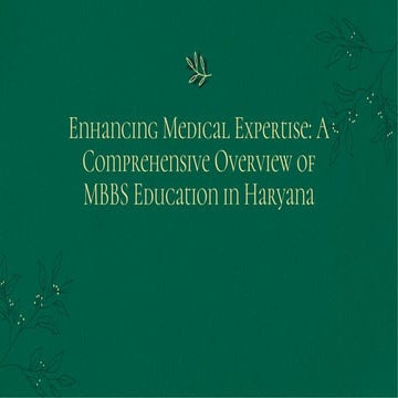 Comprehensive Medical Education in Haryana MBBS | PPT