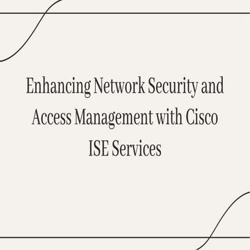 Enhancing Network Security and Access Management with Cisco ISE Services | PDF | Computer ...
