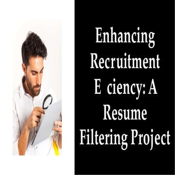 slidesgo-enhancing-recruitment-efficiency-a-resume-filtering-project ...