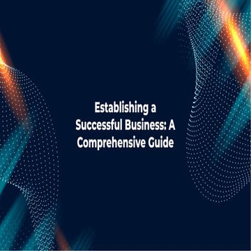 slidesgo-establishing-a-successful-business-a-comprehensive-guide ...