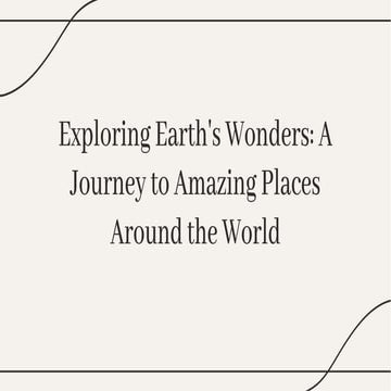 slidesgo-exploring-earths-wonders-a-journey-to-amazing-places-around ...