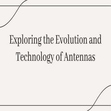 slidesgo-exploring-the-evolution-and-technology-of-antennas ...