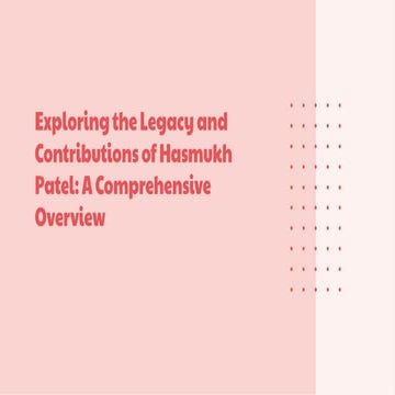 slidesgo-exploring-the-legacy-and-contributions-of-hasmukh-patel-a-comprehensive-overview ...
