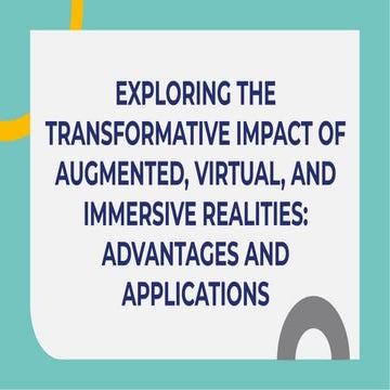 Impact of technologies augmented reality , virtual reality | PPT