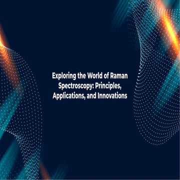 slidesgo-exploring-the-world-of-raman-spectroscopy-principles ...