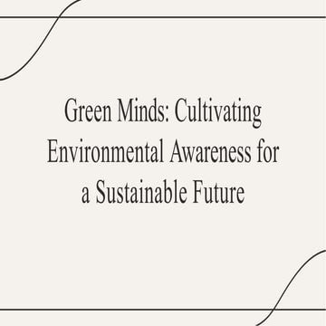 slidesgo-green-minds-cultivating-environmental-awareness-for-a ...