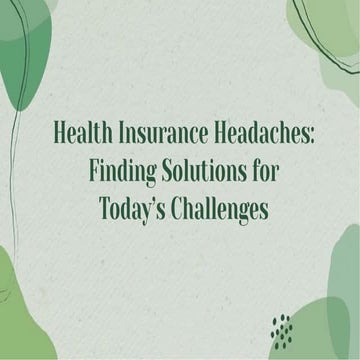 slidesgo-health-insurance-headaches-finding-solutions-for-todays ...