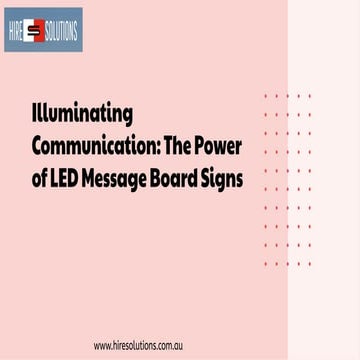 Stand Out with LED Message Board Signs | Hire Solutions | PDF