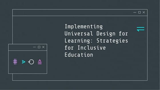 Teaching and Learning Poster: Universal design for learning.pdf