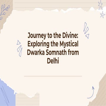 the-divine-exploring-the-mystical-dwarka-somnath-from-delhi-20240920100632Z0tQ.pdf