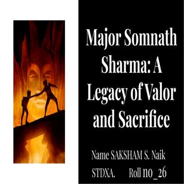 slidesgo-major-somnath-sharma-a-legacy-of-valor-and-sacrifice-20241215154959s3TM.pdf