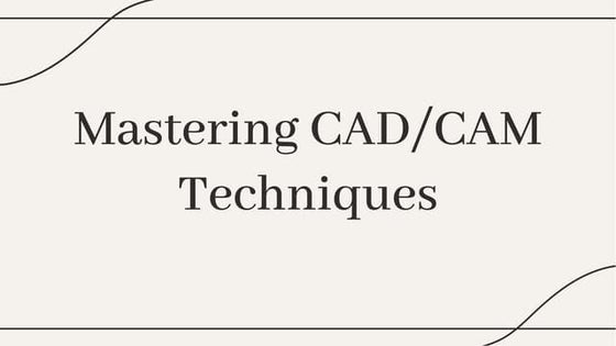CAD/CAM ppt | PPT