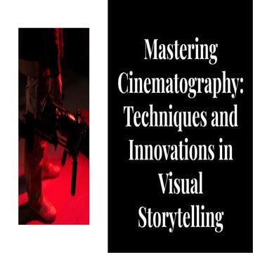 slidesgo-mastering-cinematography-techniques-and-innovations-in-visual ...