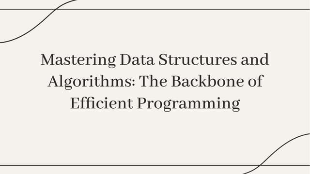 Slidesgo Mastering Data Structures And Algorithms The Backbone Of Efficient Programming 2025012pdf