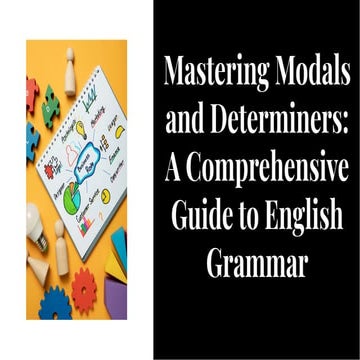 modals-and-determiners-a-comprehensive-guide-to-english-grammar ...