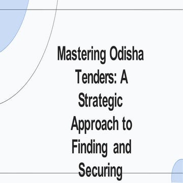 "The best and unique tenders in Odisha." | PPTX