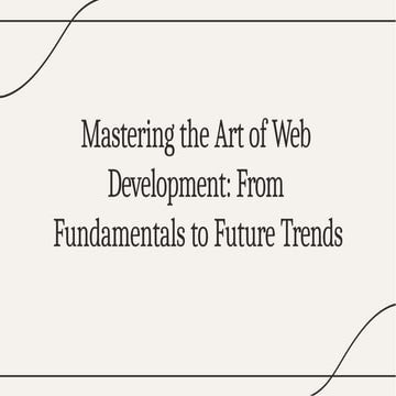 slidesgo-mastering-the-art-of-web-development-from-fundamentals-to-future-trends ...