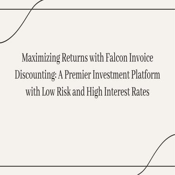 Falcon Invoice Discounting: The best investment platform in india for ...