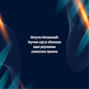 slidesgo-milutin-milankovic-naucnik-koji-je-oblikovao-nase-razumevanje ...