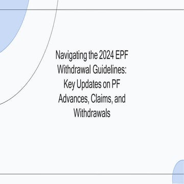New EPF Withdrawals Rules & Guidelines In 2024 | PF Advance, Claim and Withdrawals | PDF