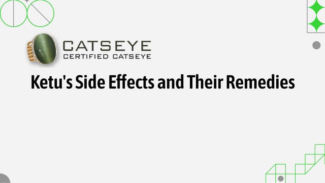 Side Effects Of Ketu With Remedies/ Cats Eye gemstones | PPT Side Effects Of Ketu With Remedies/ Cats Eye gemstones | PPT