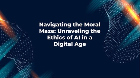 Artificial Intelligence (AI) and Ethics.pptx