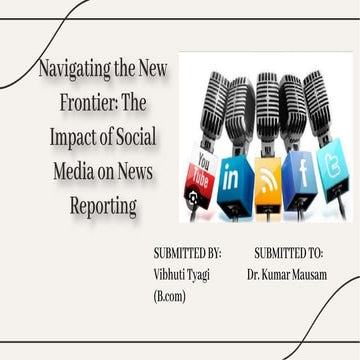 slidesgo-navigating-the-new-frontier-the-impact-of-social-media-on-news ...