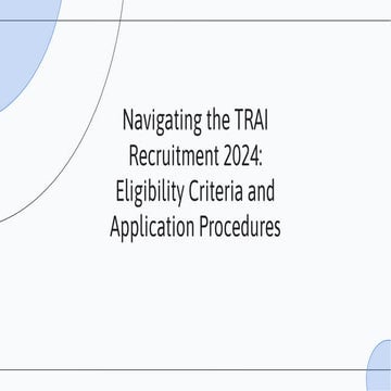 TRAI Recruitment 2024: Eligibility And Application Process | PPT