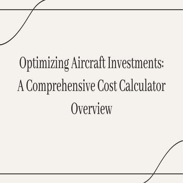 Optimizing Aircraft Investments: A Comprehensive Cost Calculator ...