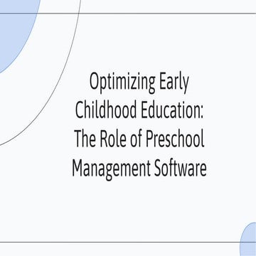 Optimizing Early Childhood Education: The Role of Preschool Management ...