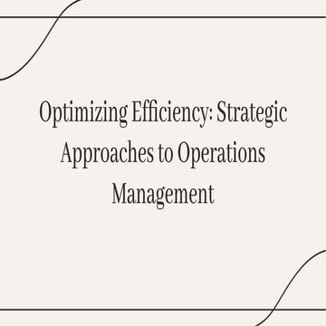 Optimizing Success: Crafting an Effective Operations Management ...