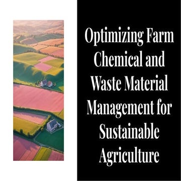 slidesgo-optimizing-farm-chemical-and-waste-material-management-for ...