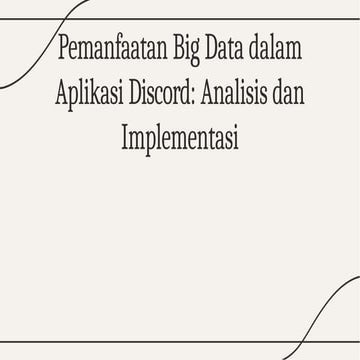 slidesgo-pemanfaatan-big-data-dalam-aplikasi-discord-analisis-dan-implementasi ...