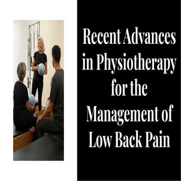 recent-advances-in-physiotherapy-for-the-management-of-low-back-pain ...