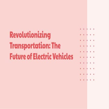 slidesgo-revolutionizing-transportation-the-future-of-electric-vehicles ...