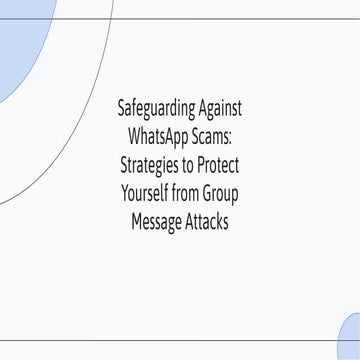 WhatsApp Scam Alert! Protect Yourself From New Group Message Attacks | PDF