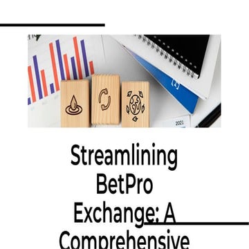 Streamlining Betpro Exchange A Comprehensive Guide To Master Agent And ...