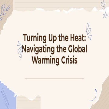 slidesgo-turning-up-the-heat-navigating-the-global-warming-crisis ...